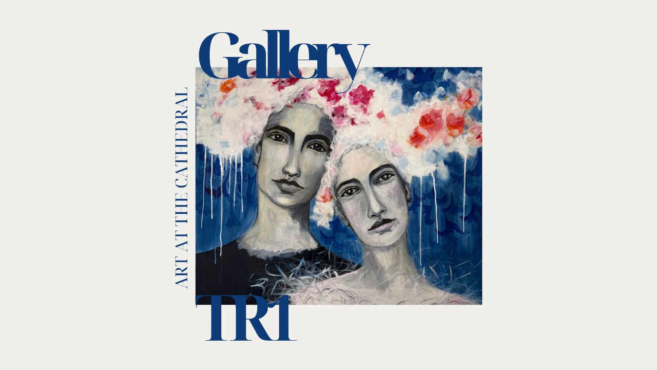 Truro Cathedral - Gallery TR1 at the Cathedral